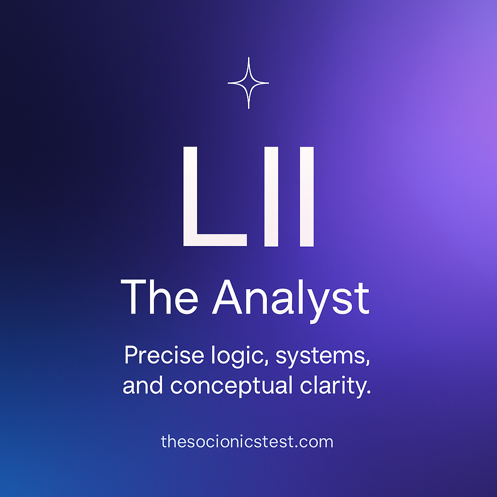 LII (INTj) – The Analyst | Socionics Personality Type