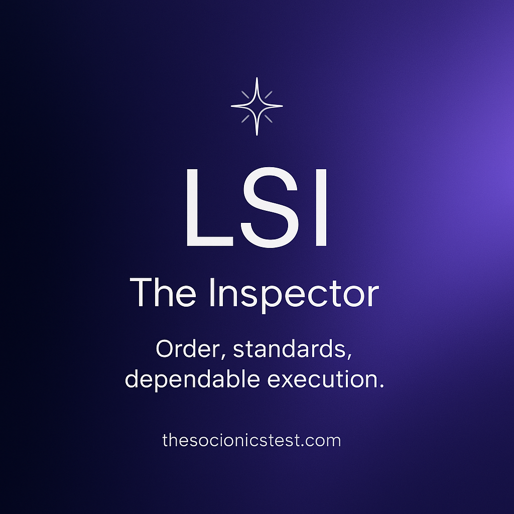 LSI (ISTj) – The Inspector | Socionics Personality Type